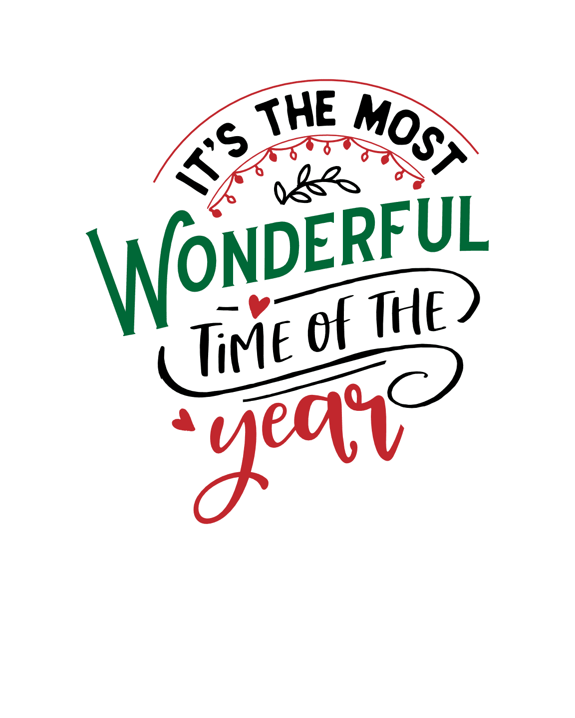 Its The Most Wonderful Time Of The Year Christmas Free Svg File Svg