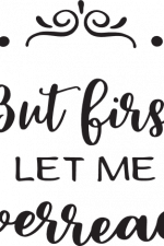 but first let me overreact, mom life free svg file - SVG Heart