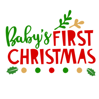 Baby's First Christmas, Newborn, Holiday Free Svg File - SVG Heart