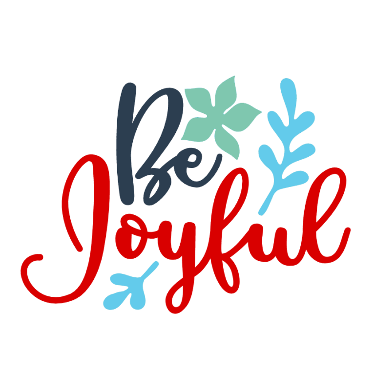Be Joyful, Positive, Happiness, Christmas Free Svg File - SVG Heart
