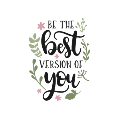 Be The Best Version Of You, Motivational Free Svg File - SVG Heart