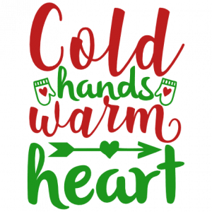 Cold hands Warm Hearts, Winter, Christmas Free Svg File - SVG Heart