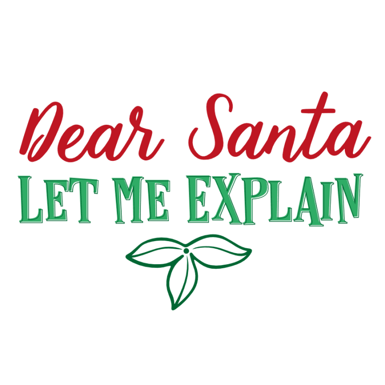 Dear Santa Let Me Explain Free Svg File Svg Heart
