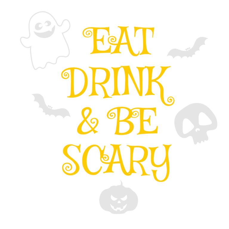 Eat Drink And be Scary, Halloween Free Svg File - SVG Heart