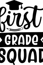 first grade squad, graduation free svg file images - SVG Heart