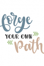 Forge Your Own Path, Motivational Free Svg File - SVG Heart