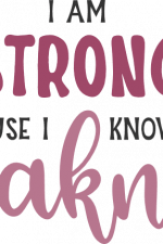 i am strong because i know my weakness, positive free svg file - SVG Heart