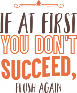 if at first you don't succeed flush again, funny toilet free svg file ...