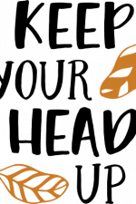 keep your head up, inspirational free svg file - SVG Heart