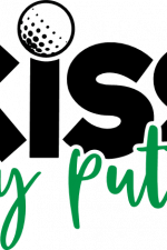kiss my putt, golf, sport free svg file - SVG Heart