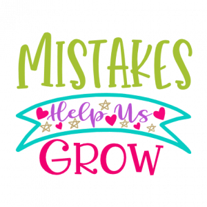 Mistakes Help Us Grow, Motivational Free Svg File - SVG Heart