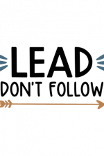 New Lead Don't Follow, Arrow Free Svg File - SVG Heart