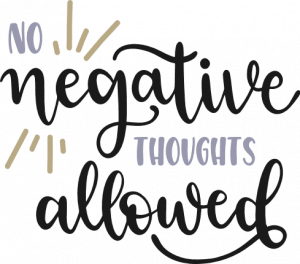 no negative thoughts allowed, sign, inspirational free svg file - SVG Heart