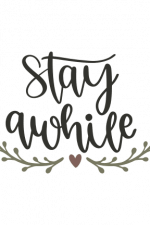Stay Awhile, Welcome Free Svg File - SVG Heart