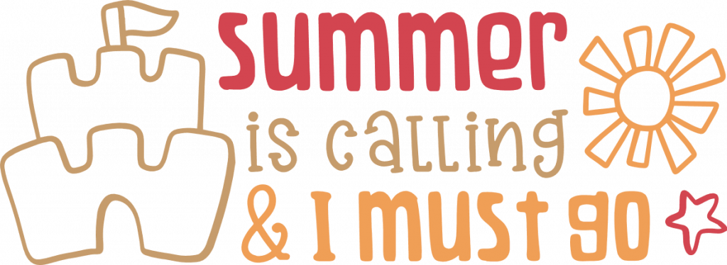 summer is calling and i must go, sand house, vacation free svg file ...