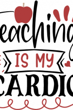 teaching is my cardio, teachers free svg file - SVG Heart