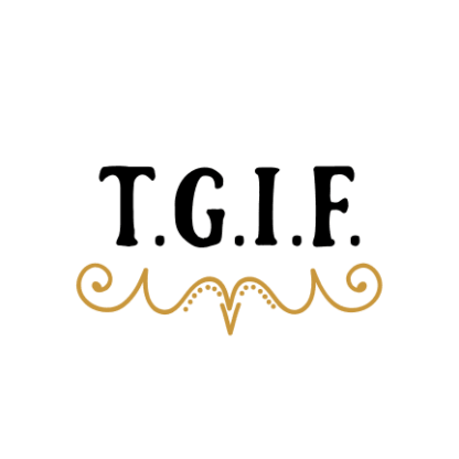 TGIF sign Free Svg File - SVG Heart