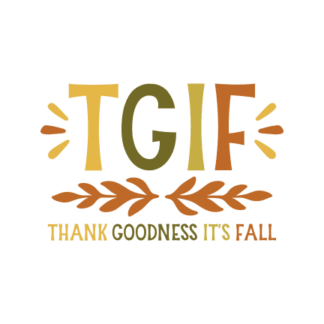 TGIF Thank Goodness It's Fall, Autumn Free Svg File - SVG Heart