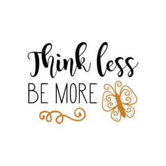Think Less Be More, Butterfly Free Svg File - SVG Heart
