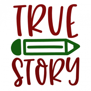 True Story sign with pencil, School Free Svg File - SVG Heart