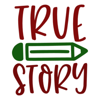 True Story sign with pencil, School Free Svg File - SVG Heart