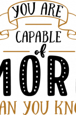 you are capable of more than you know, inspirational free svg file ...