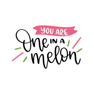 You Are One In A Melon, Summer Free Svg File - SVG Heart