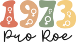 1973 pro roe, female gender symbol, feminist tshirt design free svg ...