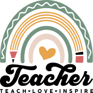 Teacher, Teach, love, inspire, rainbow design, tshirt design for a ...