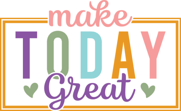 Make today great, positive vibes, tshirt design - free svg file for ...
