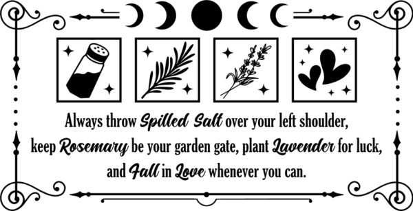 Always throw spilled salt over your left shoulder, plant lavender for ...