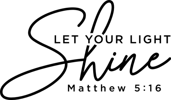 Let your light shine, Matthew 5:16, bible verse, sweatshirt design ...