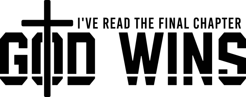 I've read the final chapter, God wins, Christians tshirt design - free ...