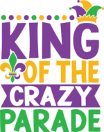 King of the crazy parade free svg file for members, Mardi gras tshirt ...