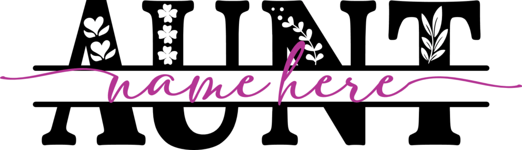 Aunt, split text frame free svg file for members, customized gift for ...