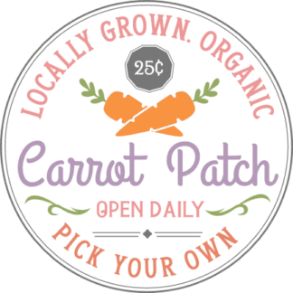 Locally grown organic carrot patch, open daily free svg file for ...