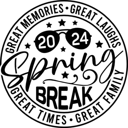 Spring break 2024, great memories, great laughs, great times, great ...