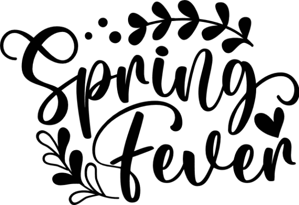 Spring fever free svg file for members, funny tshirt design - SVG Heart