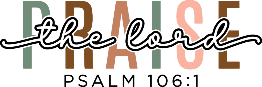 Praise the lord, Psalm 106:1 free svg file for members, bible verse svg ...