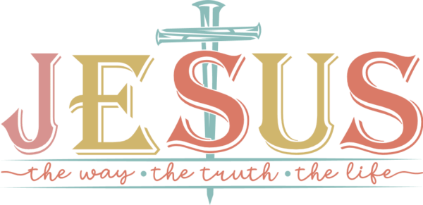 Jesus, the way, the truth, the life free svg file for members ...