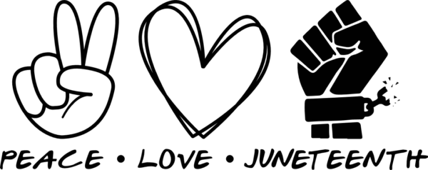 Peace, love, Juneteenth sign free svg file for members, Black history ...