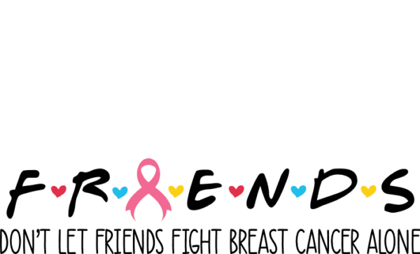 Friends don't let friends fight breast cancer alone free svg file for ...
