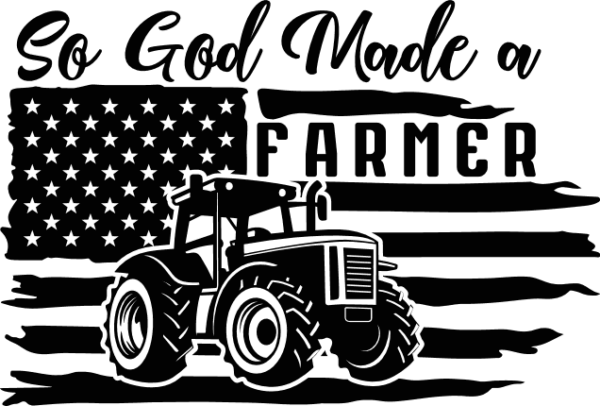 So God made a farmer free svg file for members, USA flag and tractor ...