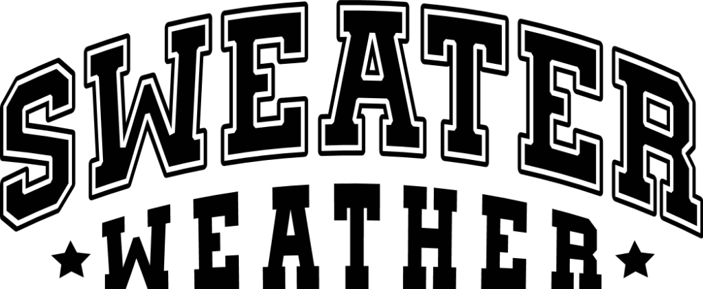 Sweater Weather Free SVG File for Members - Funny Winter T-shirt Design ...