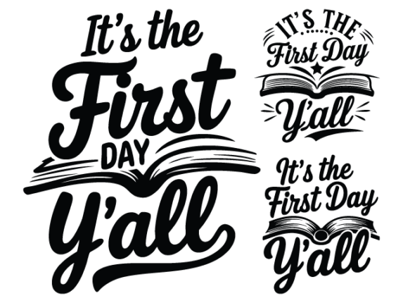 It's the First Day Y'all Free SVG File Bundle for Members – Back to ...